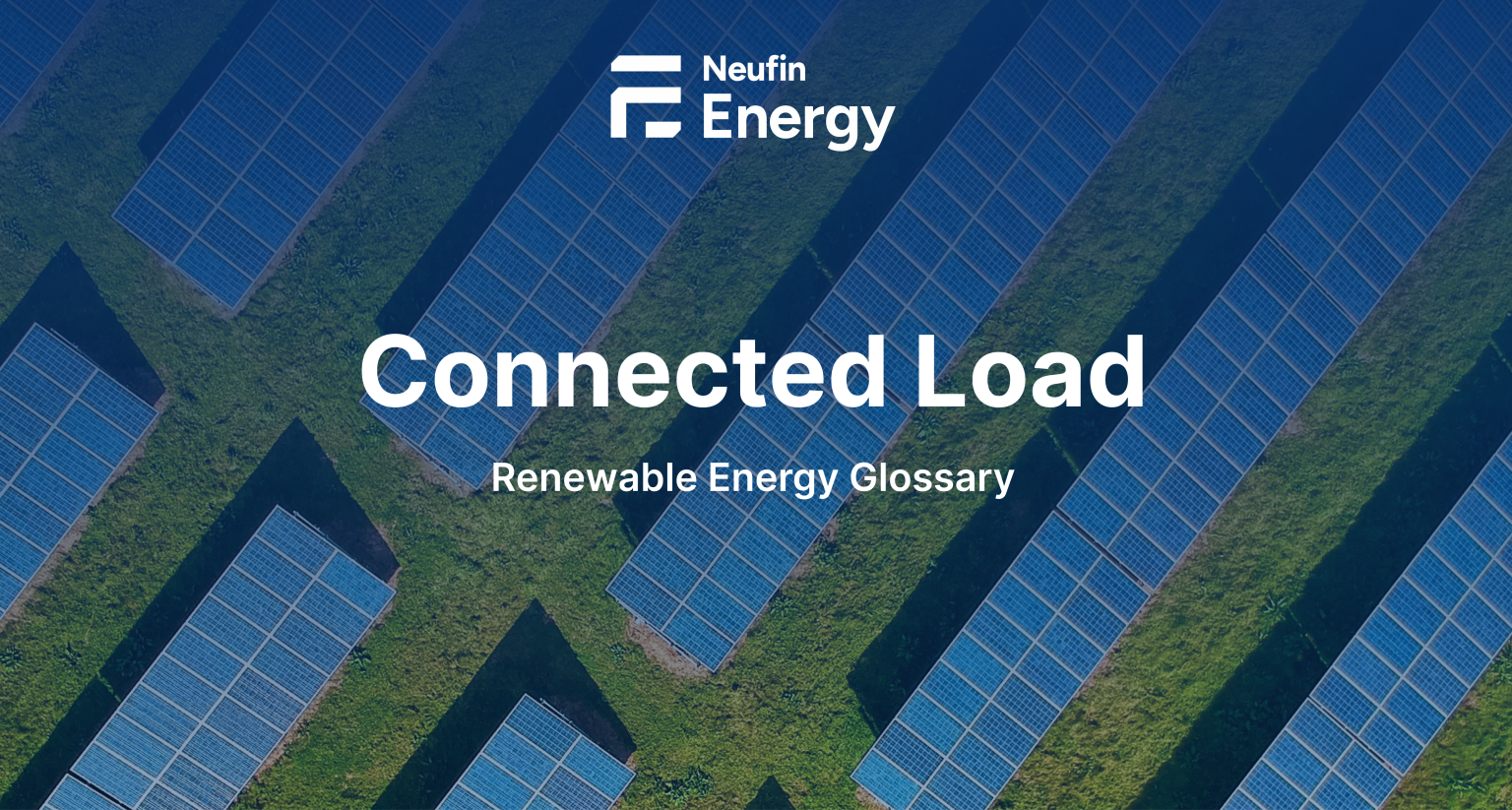 Neufin | Connected load: 4 ways it affects your electricity bill