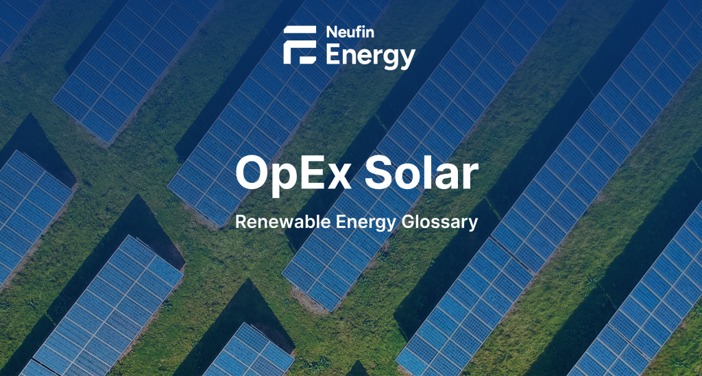 Neufin | OpEx Solar model: 3 ways to finance your project